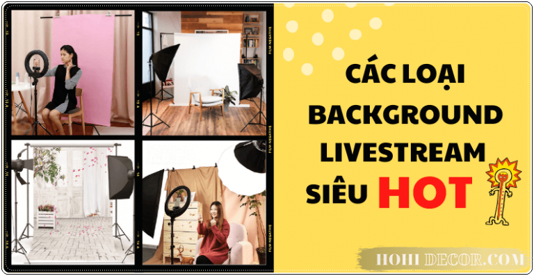 9+ Loại Background Livestream Đẹp Cho Chủ Shop Chốt Đơn Lia Lịa